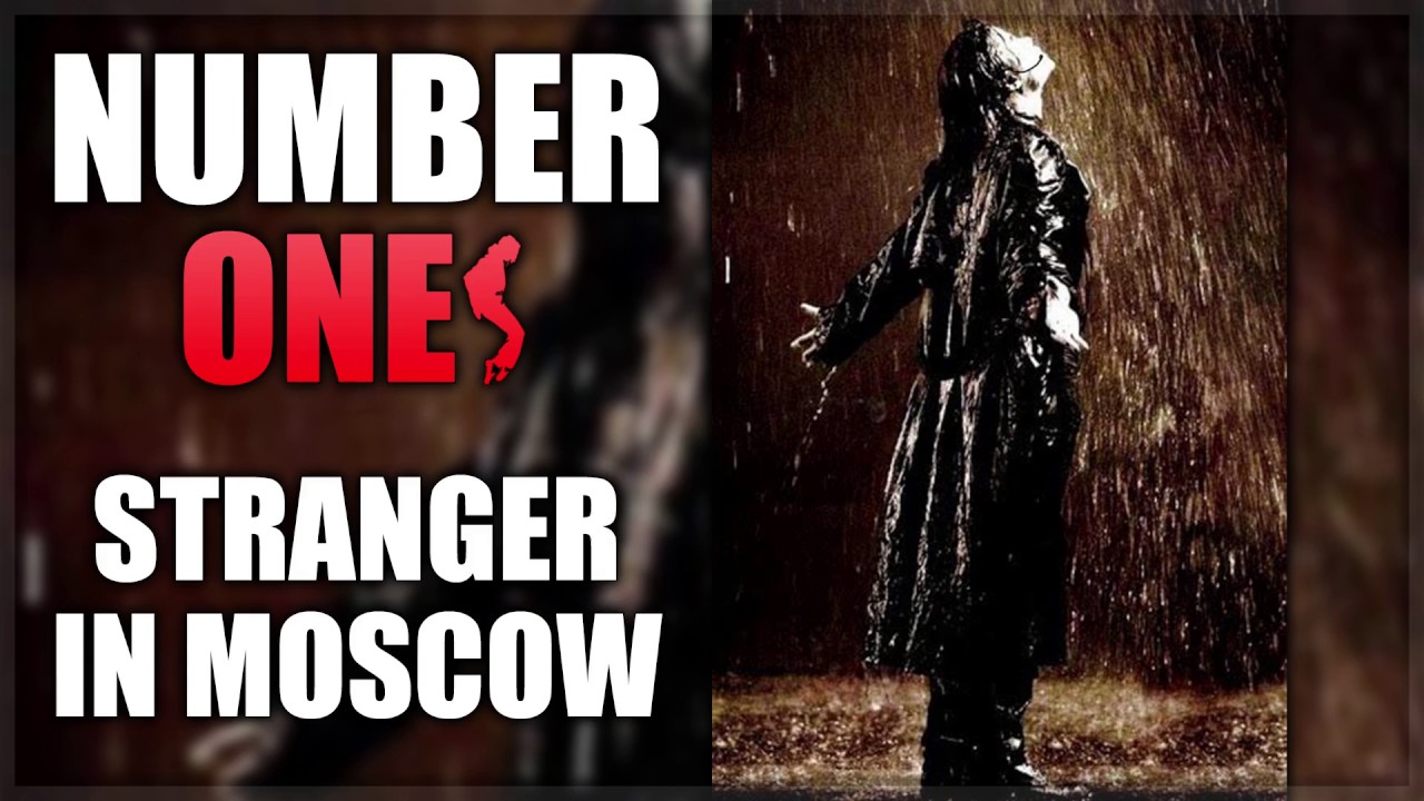 (Bonus) STRANGER IN MOSCOW - Number Ones World Tour (Fanmade) | Michael ...
