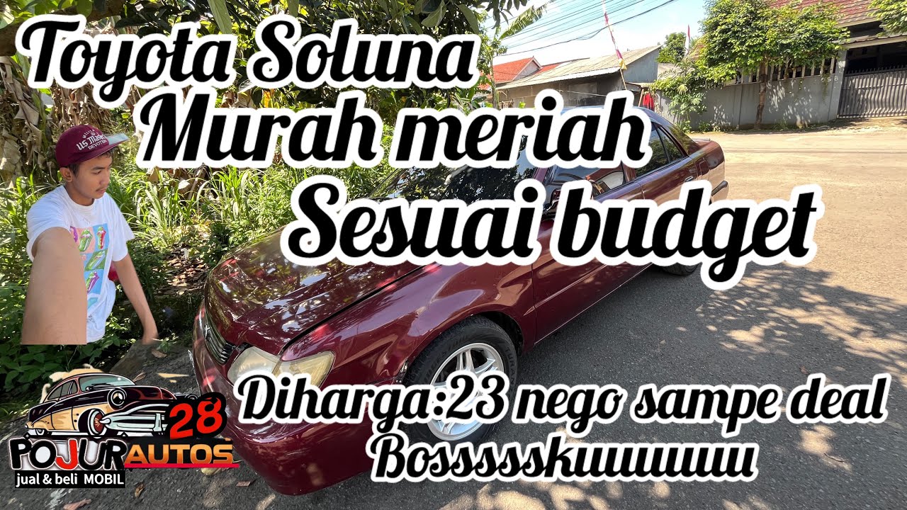Toyota Soluna harga 23 nego sampe deal murah meriah mesin aman kaki ...