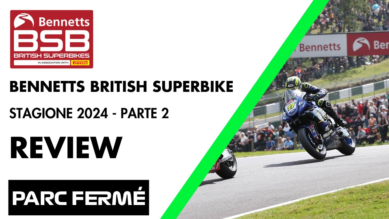 Bennetts British Superbike 2024 | Season Review - Parte 2 - YouTube