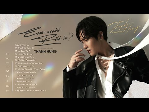 EM CƯỚI RỒI À, LAO TÂM KHỔ TỨ, VẠN SỰ TÙY DUYÊN | NHẠC TRẺ BALLAD BUỒN, SUY, TÂM TRẠNG - THANH HƯNG