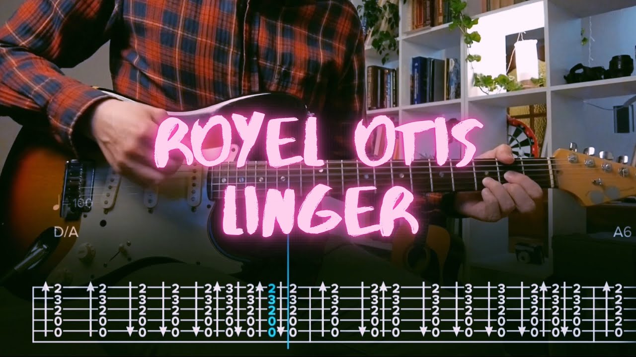 Royel Otis — Linger (The Cranberries Cover) / Guitar Tab / Lesson ...