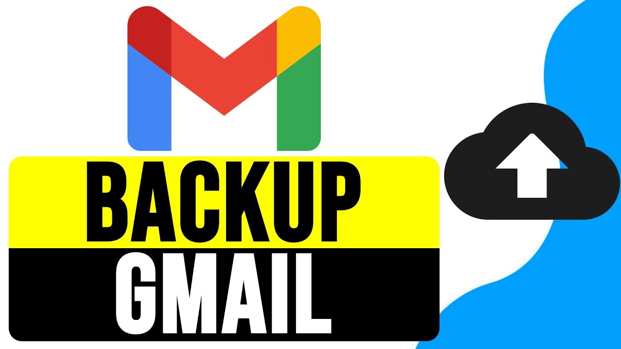 How to BACKUP GMAIL EMAILS 2024 | Gmail Email Backup Guide - YouTube