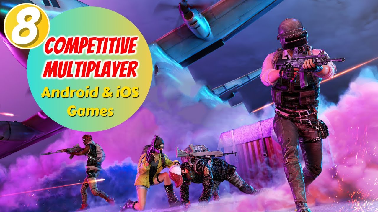 8 Best Competitive Multiplayer Mobile Games - YouTube