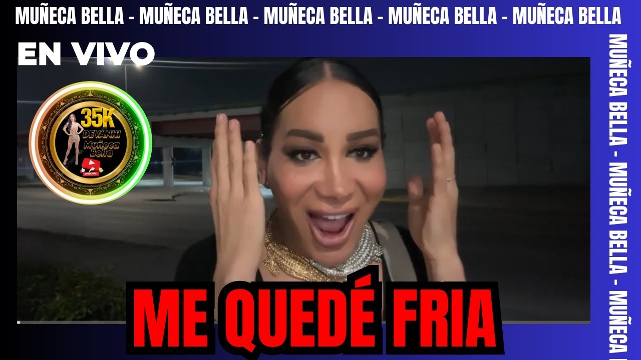 ME QUEDÉ FRÍA - YouTube
