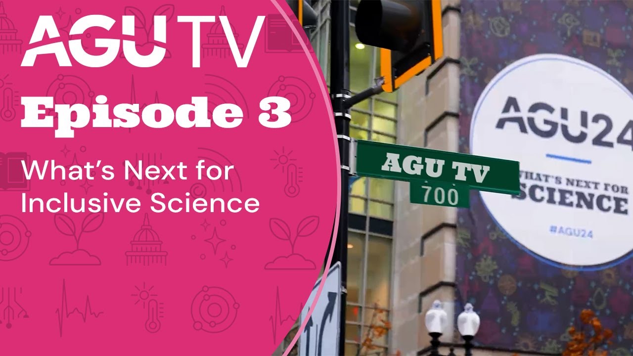 AGU TV Episode 3: What’s Next for Inclusive Science - YouTube