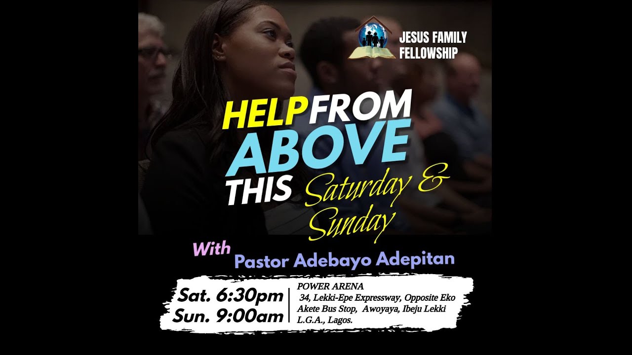 HELP FROM ABOVE 2 // PST ADEBAYO ADEPITAN // 12-05-2024 - YouTube