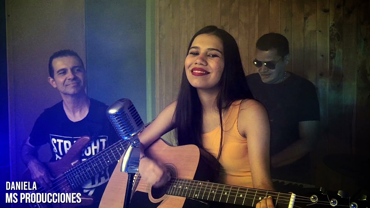 O ME QUIERES O ME DEJAS DANIELA ANAYA COVER MARISELA - YouTube