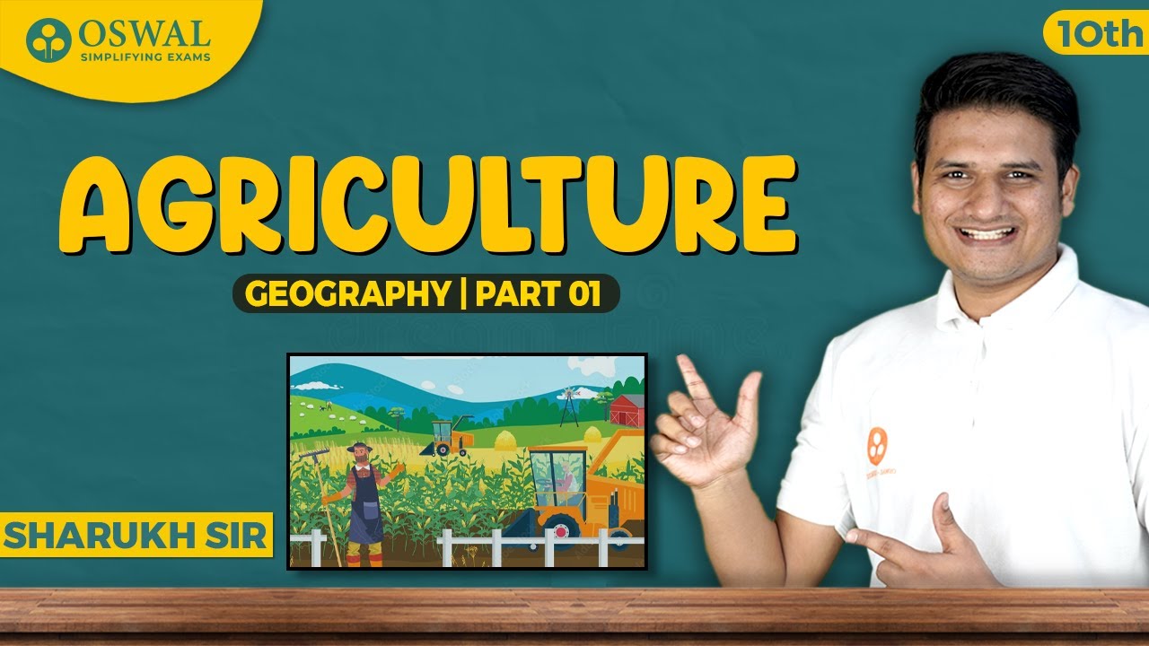 Types of Farming - Agriculture | Class 10 Geography Chapter 4 (Part 1 ...