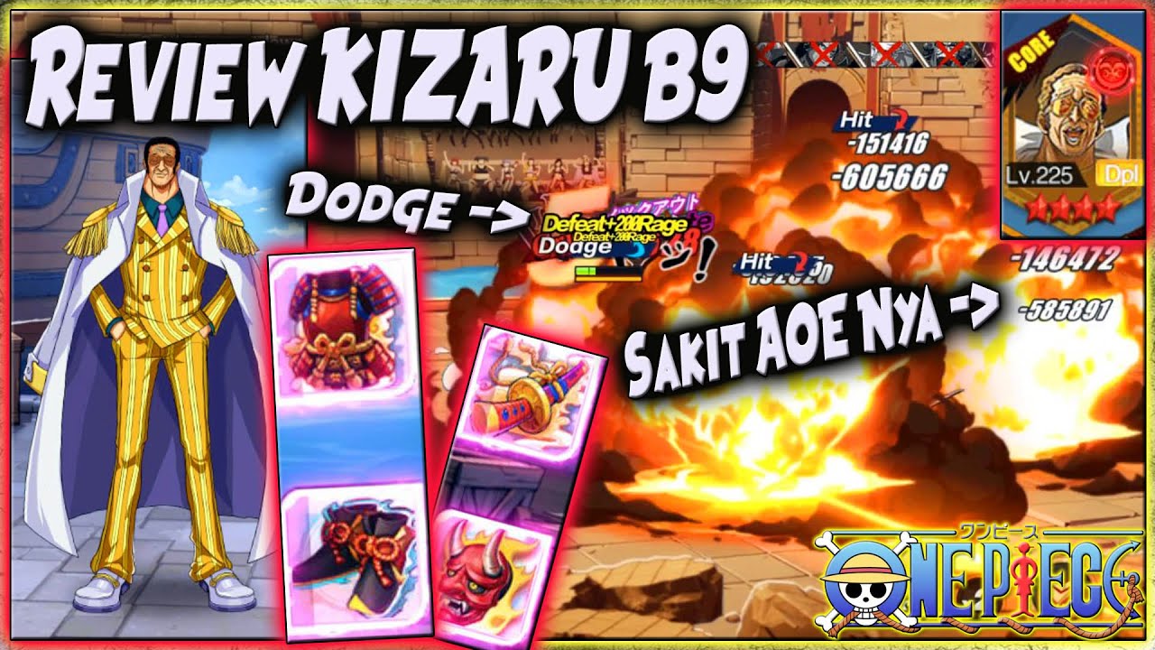 Review KIZARU B9 TANKER Rasa ATTACKER! DODGE Nya Mantap! DMG AOE 🔥 One ...