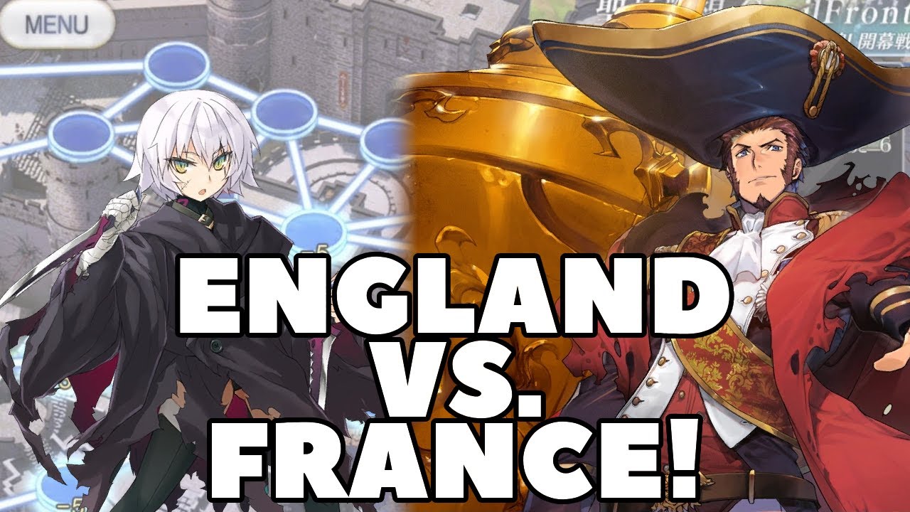 England vs. France! Grailfront Theme Team Battle! - FGO Stream ...