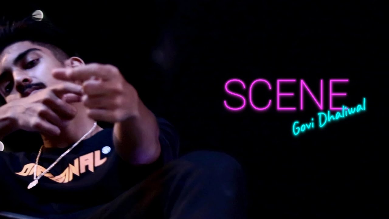 Scene (Official Music Video) | Govi Dhaliwal | G&S FILMS | New Song ...