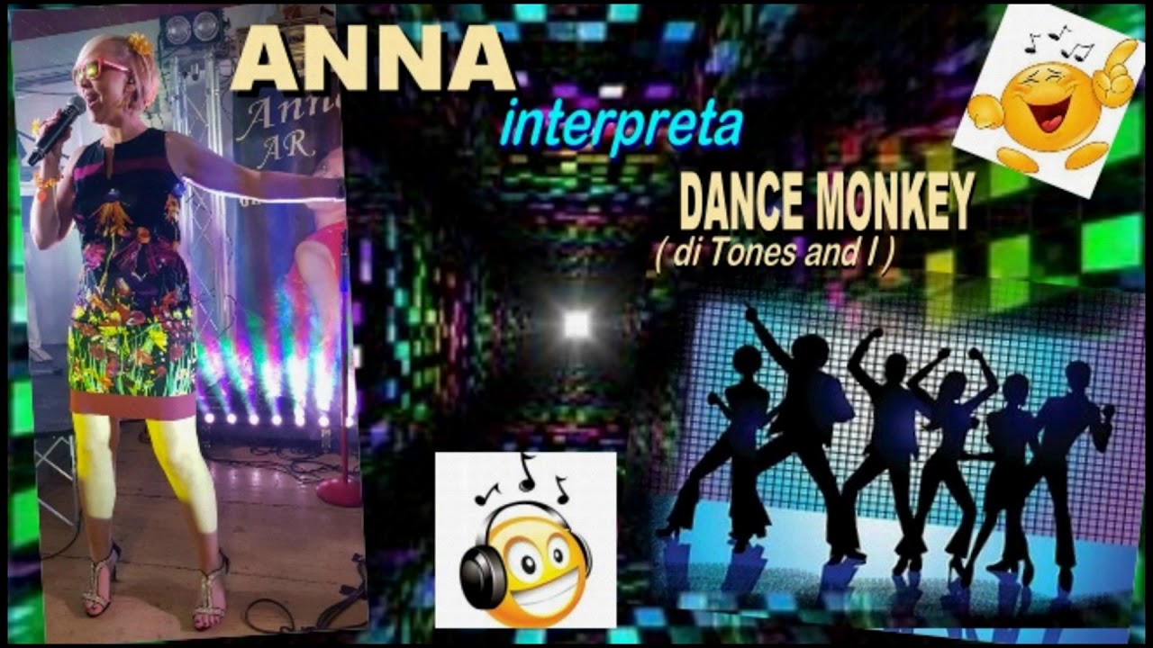 DANCE MONKEY - cover di Anna AR Group - YouTube