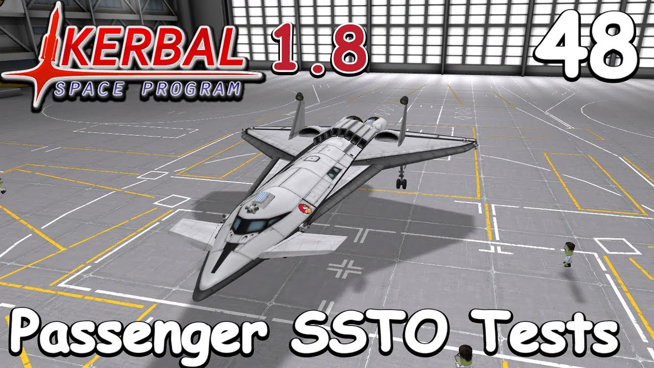 Passenger SSTO Trials - KSP 1.8 - Science Game - Let's Play - 48 - YouTube
