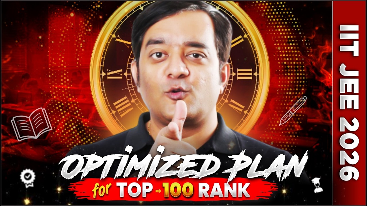 Invest 73 Min → Boost from 90%ile to 99.9%ile | JEE 2026 Masterplan to Optimize, Prioritize ...