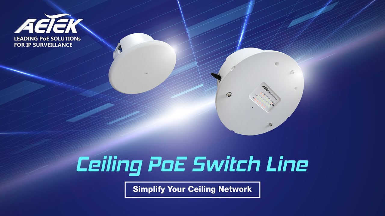Ceiling PoE Switch Series - YouTube