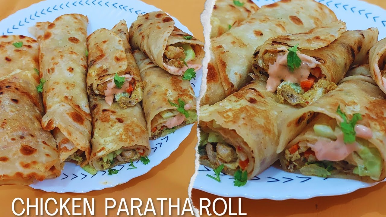 Chicken Paratha Roll | Chicken Roll Recipe | Street Style | Homemade ...