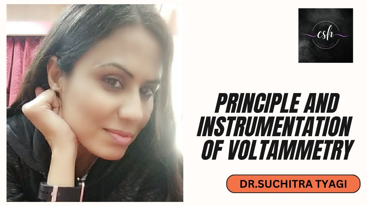 Principle And Instrumentation Of Voltammetry Youtube