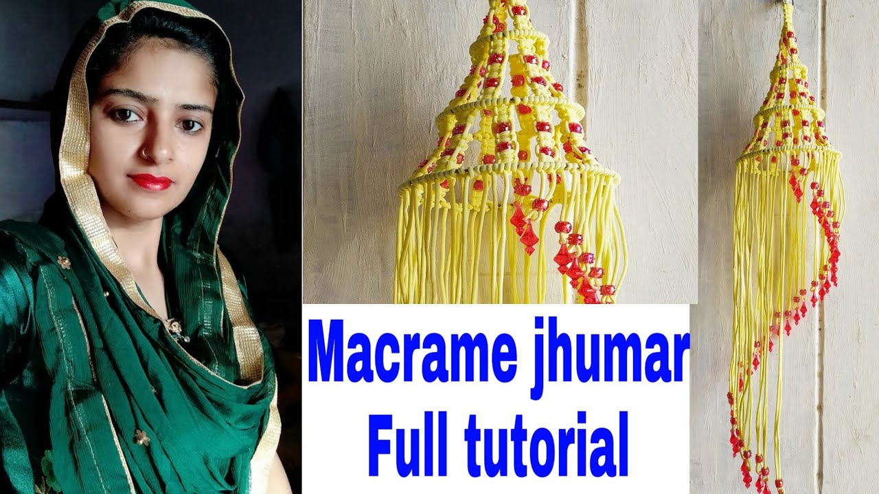 Macrame jhumar, full tutorial for beginners / latest macrame jhumar ...