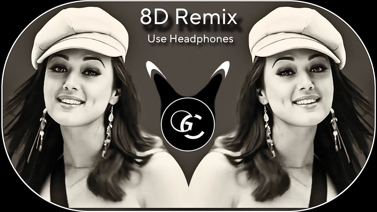 My Dil Goes Mmmm Remix - 8D/Slow/Reverb-HipHop Remix | Use Headphones ...
