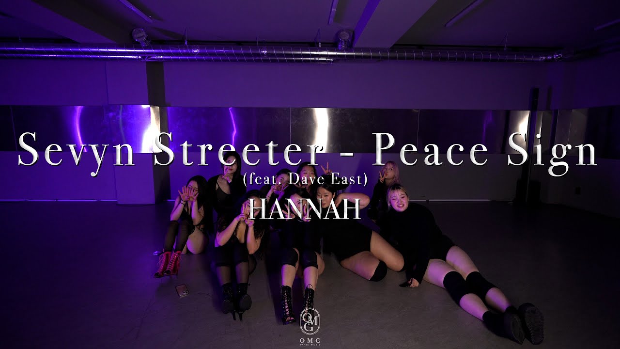 HANNAH Choreography / Sevyn Streeter - Peace Sign (feat. Dave East ...