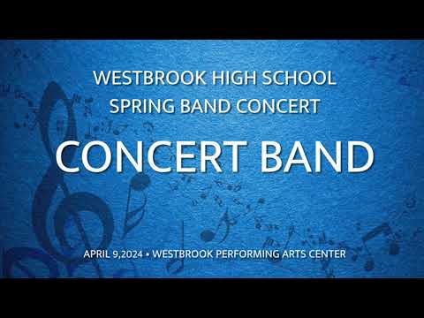 4/9/2024 - (Official) WHS Concert Band - Spring Band Concert ...
