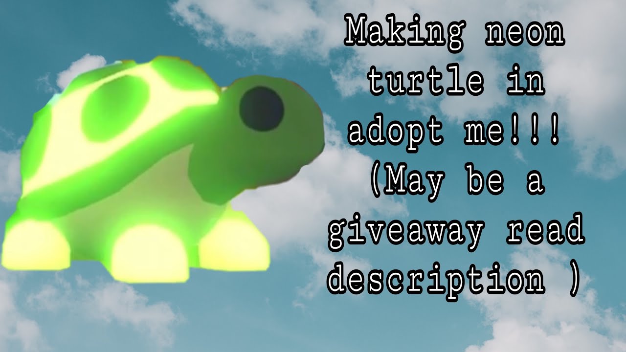 Making neon turtle in adopt me Roblox! 🐢 | Fizzy Lemon - YouTube