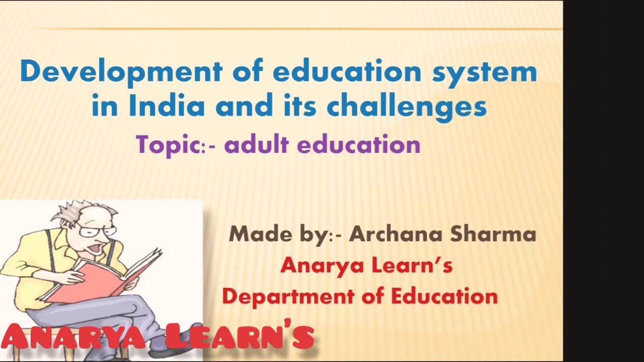 Adult Education presentation |development of Education system in india ...