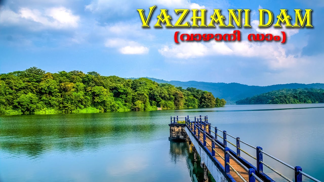 VAZHANI DAM - Best Tourist Place to Visit in Thrissur | വാഴാനി ഡാം ...