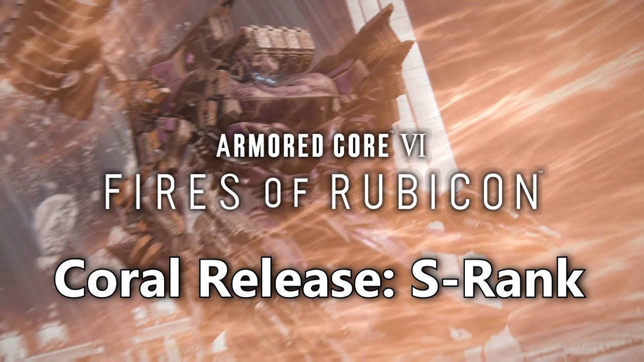 Armored Core 6 | NG ++ True Ending Cutscene & Coral Release S-Rank ...