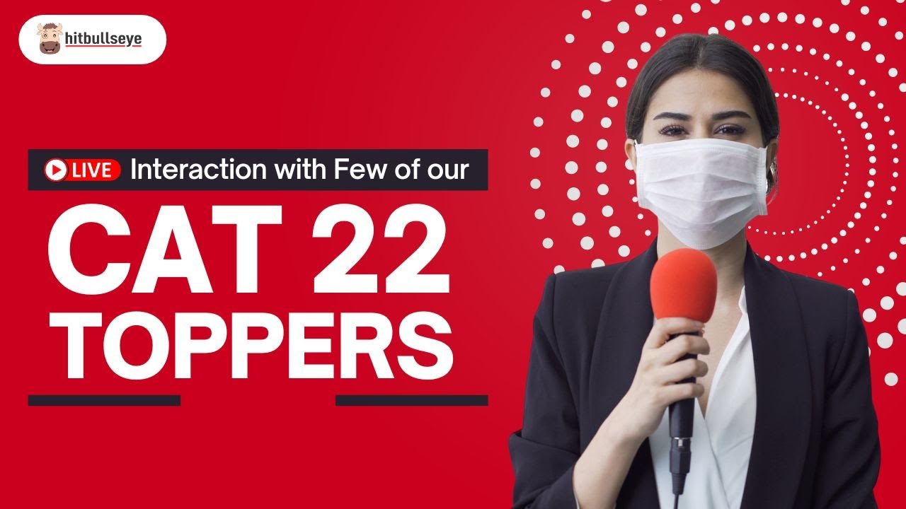 LIVE Interaction With A Few of Our CAT 2022 Toppers 🔴 | HITBULLSEYE ...