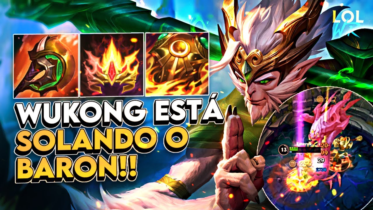 BUILD DO WUKONG QUE TA SOLANDO BARON!!! | LoL Wild Rift - YouTube