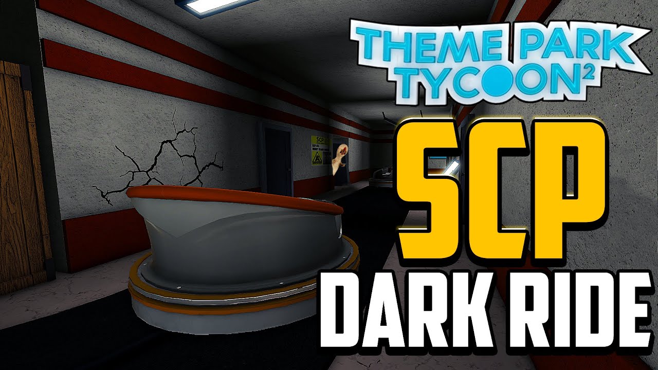 SCP The DARK RIDE | Theme Park Tycoon 2 (Showcase) - YouTube