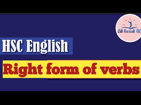 HSC, Chattogram Board, 2019, Right form of verbs - YouTube