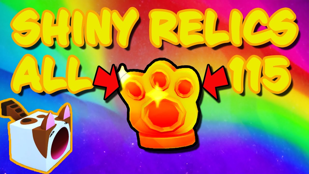 UNLOCK ALL 115 SHINY RELICS | PET SIMULATOR 99 (PS99) - YouTube