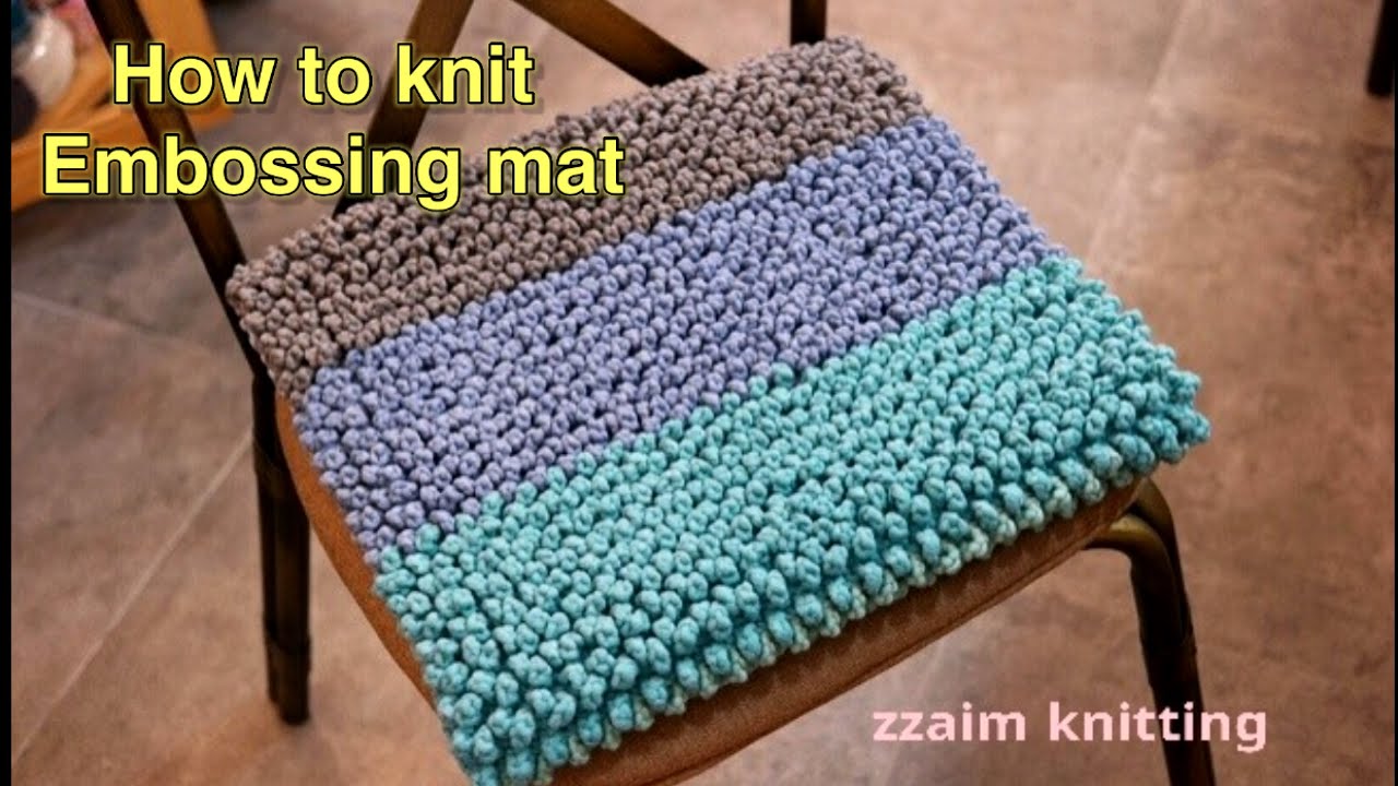 Soft & Bouncy Embossing Carpet [zzaim knitting] - YouTube