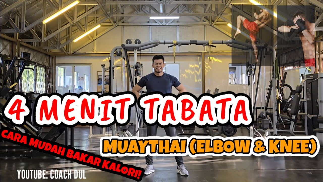 4 MENIT TABATA PENURUNAN BERAT BADAN! - MUAYTHAI tabata (Elbow + Knee ...