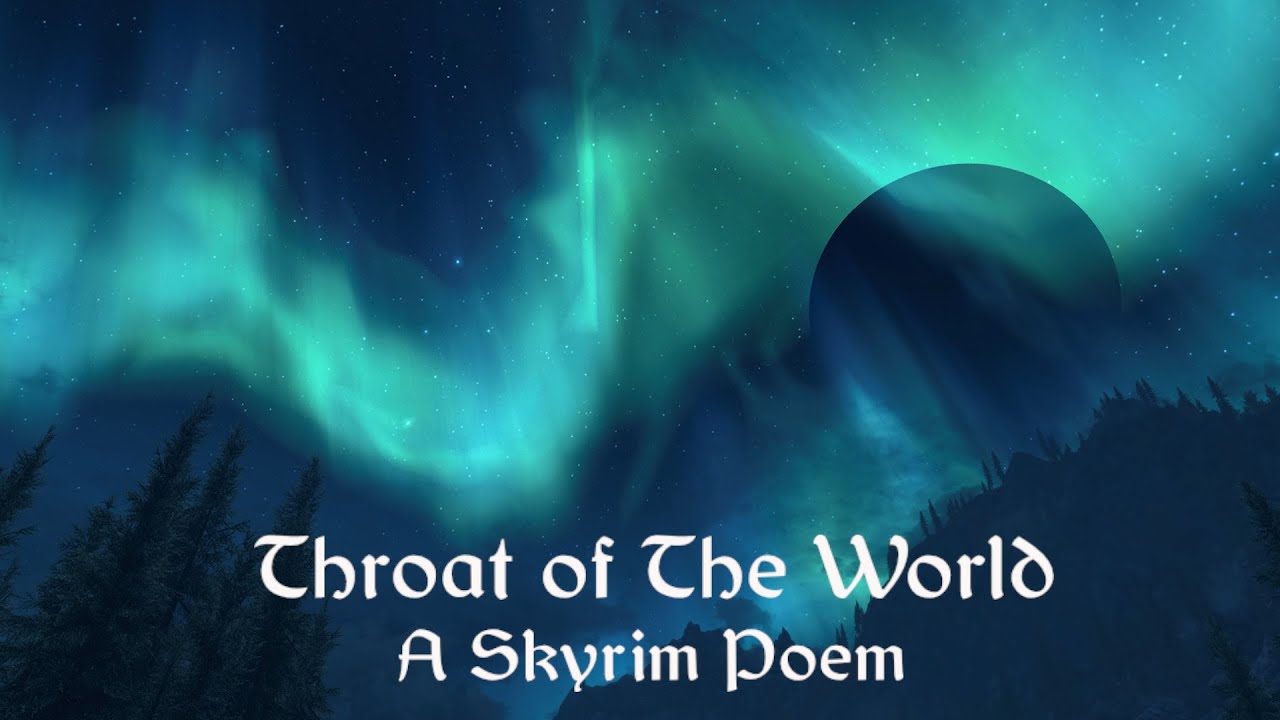 'Throat of The World' - A Skyrim Poem - YouTube