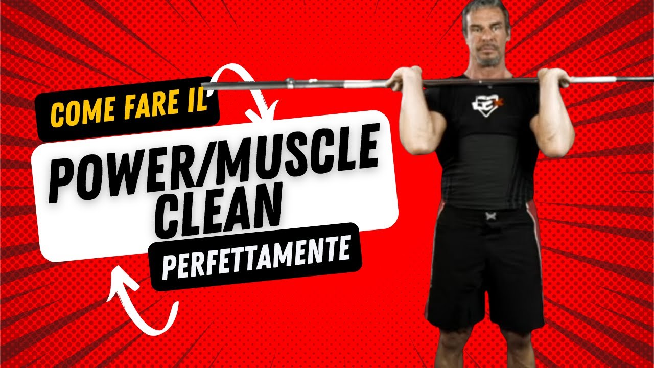 Tutorial Power Clean, Muscle Clean e Tirate al Mento - Esecuzione ...