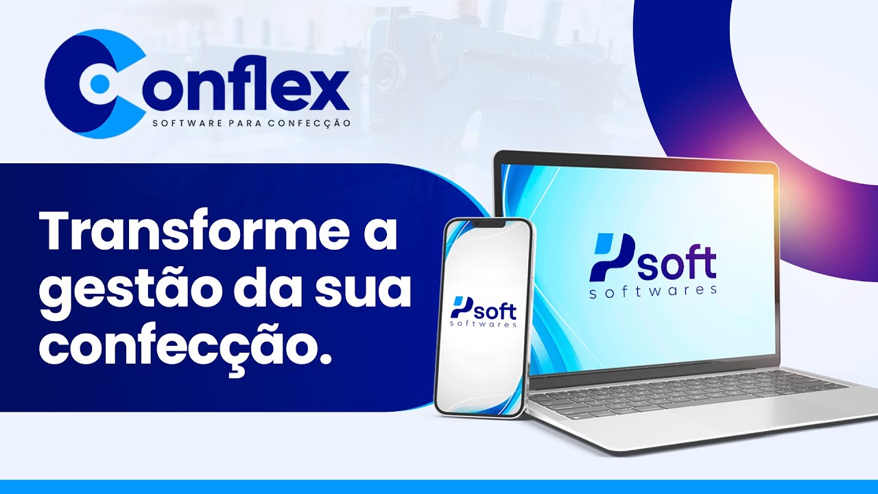 🔵⚪ CONFLEX - O Software de Gestão feito para a sua Confecão. - YouTube