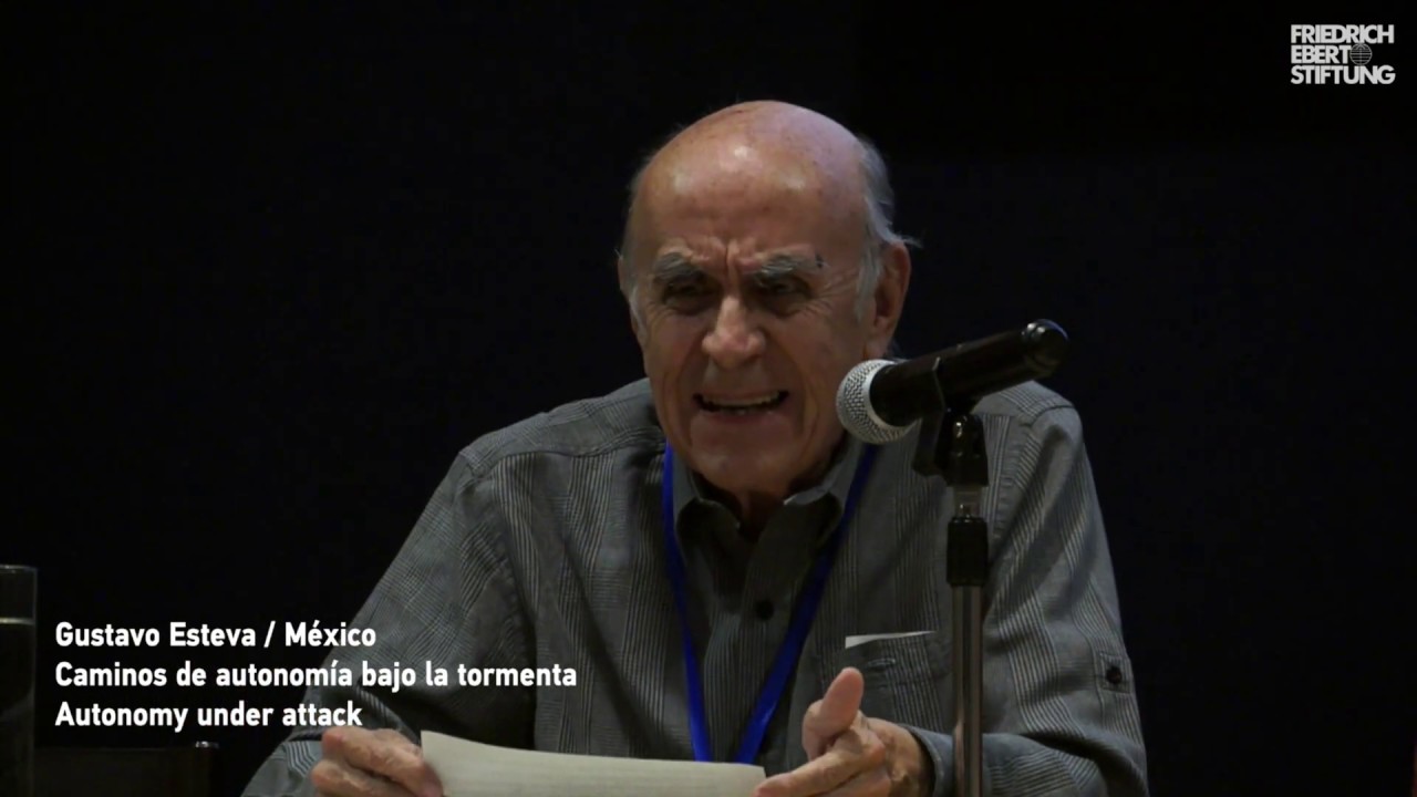 [10] Conferencia de Gustavo Esteva - YouTube