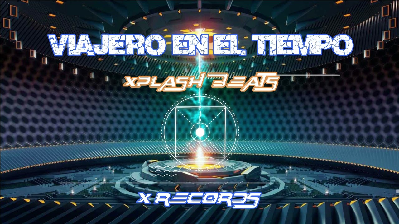 Xplash Beats - Viajero en el tiempo (Original Mix) - YouTube