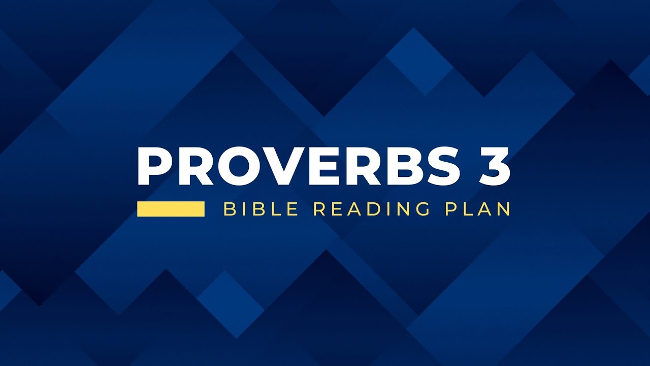 Proverbs 3 - YouTube