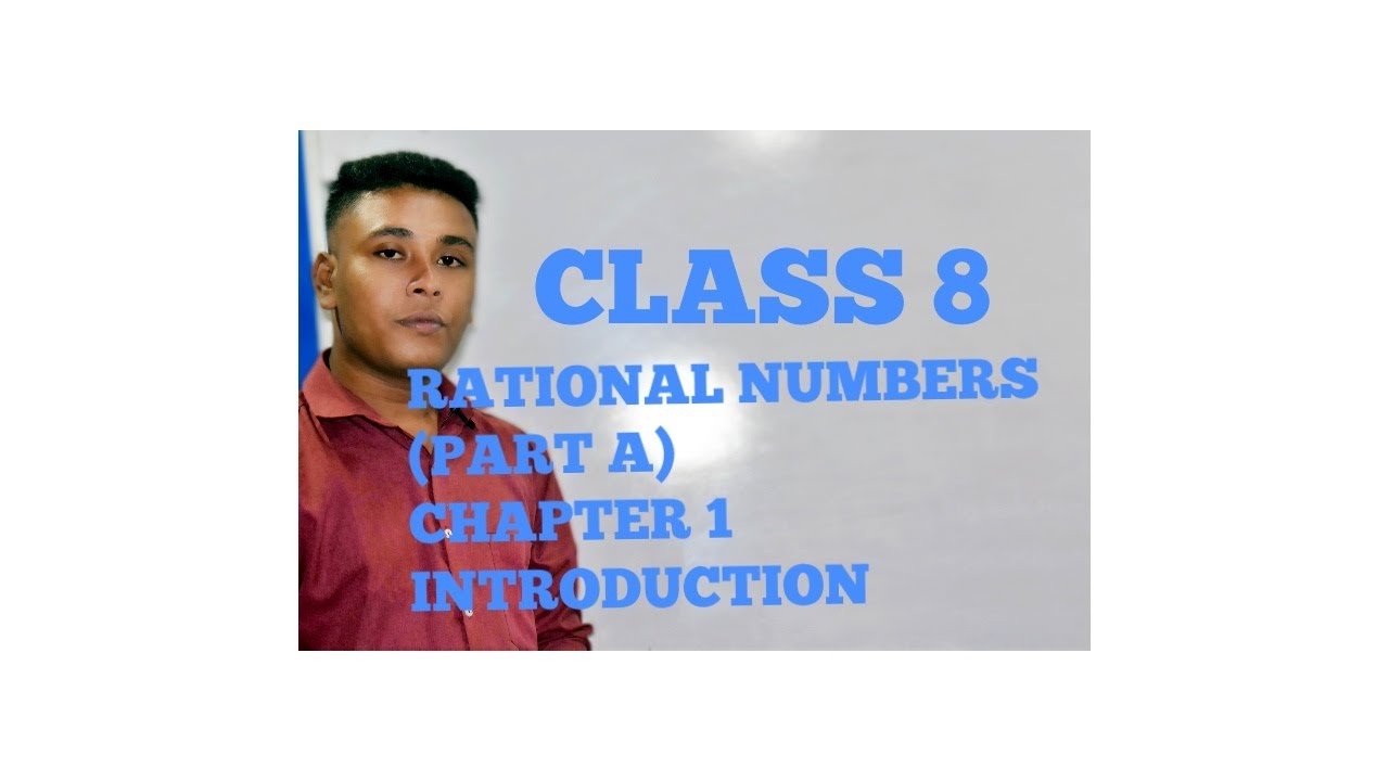NCERT CLASS 8 RATIONAL NO PART 1 INTRODUCTION - YouTube