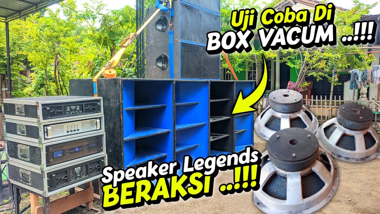 EXPERIMEN BOX VACUM DI ISI SPEAKER LEGENDS TERNYAYA BEGINI SUARANYA ...