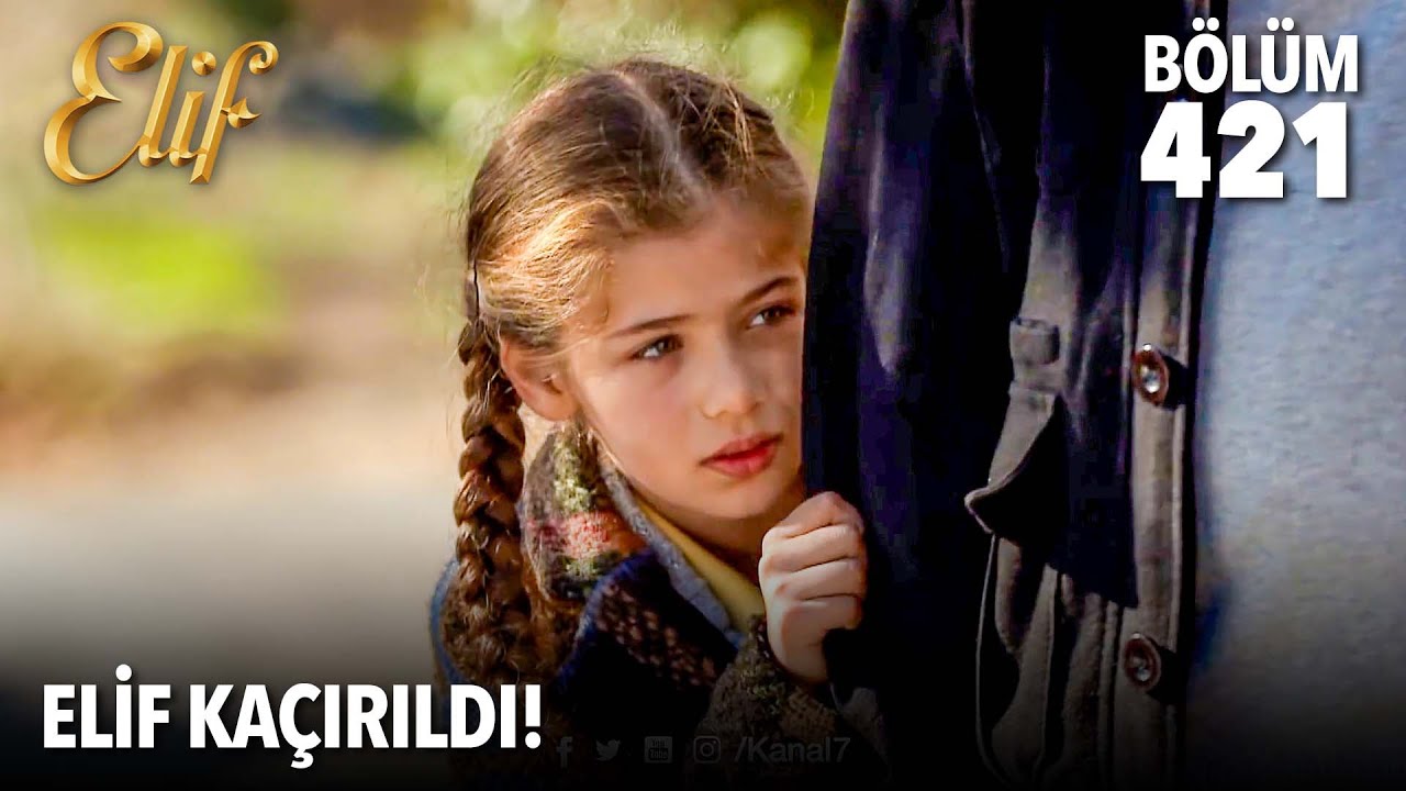 Yusuf’un adını kullanıp, Elif’i kaçırdılar! | Elif 421. Bölüm - YouTube