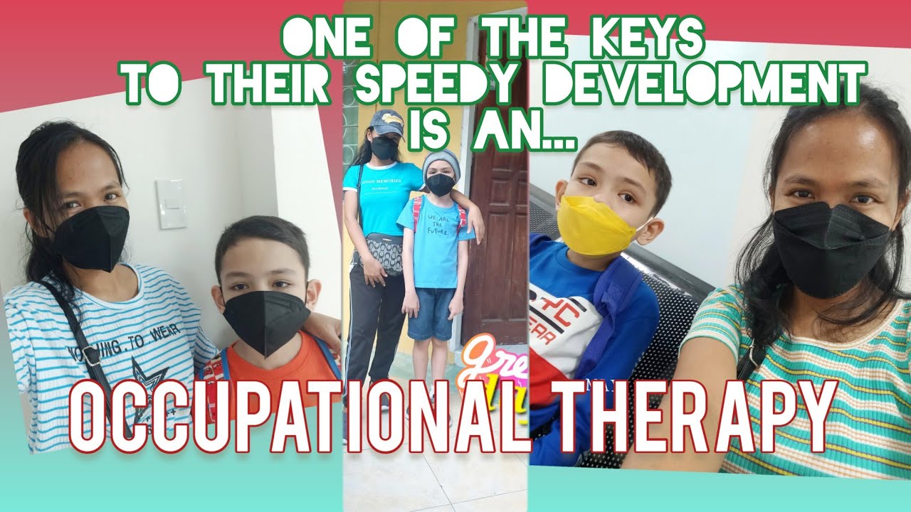One of the Keys to Their Speedy Development is an Occupational Therapy ...