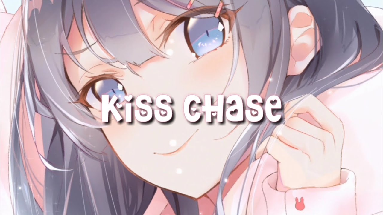 ♪Nightcore ⇾ Kiss Chase ღ Lyrics - YouTube