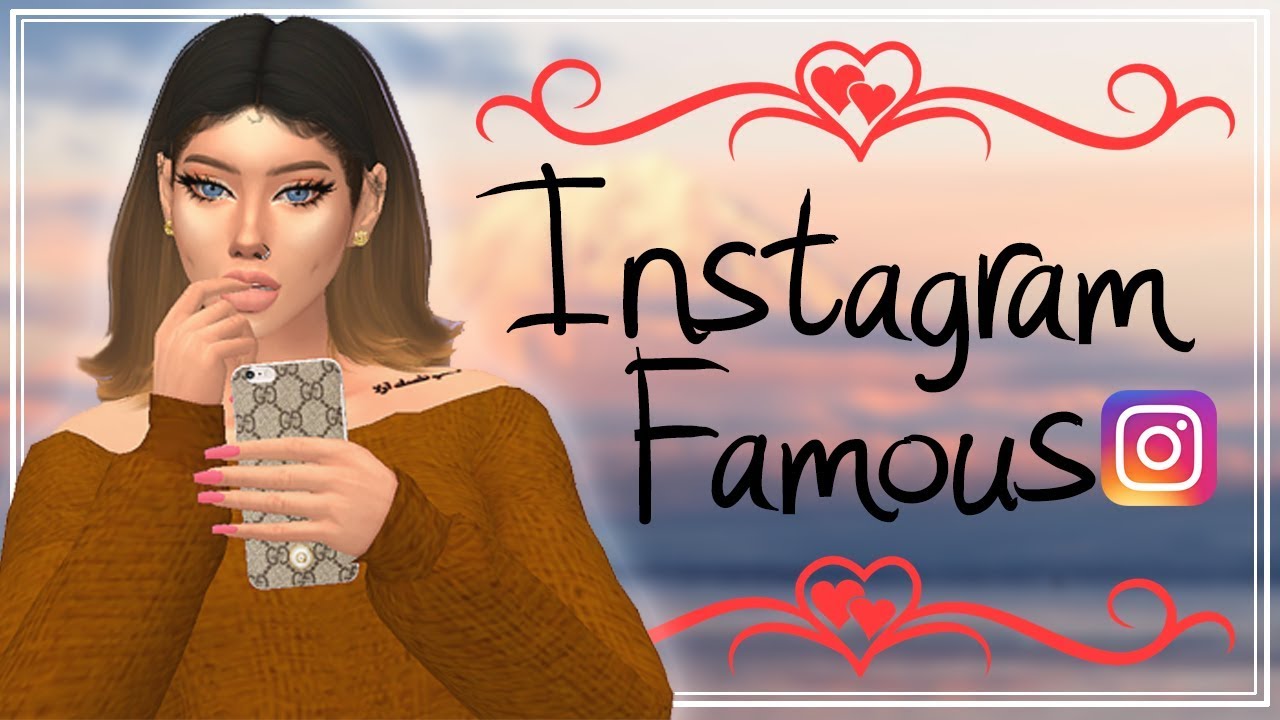 Sims 4 CAS |📱INSTAGRAM FAMOUS📱 - YouTube