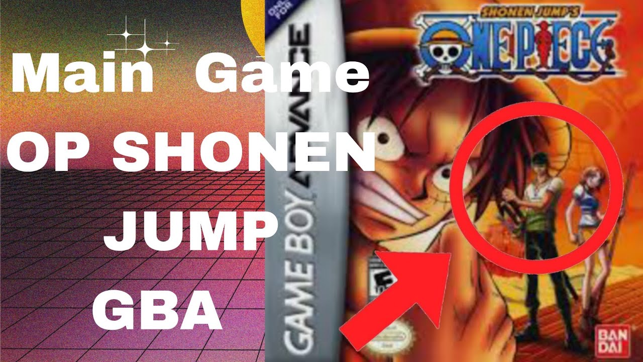 "One Piece GBA – Game Nostalgia yang Wajib Dicoba! (Shonen Jump GBA)"😱 ...