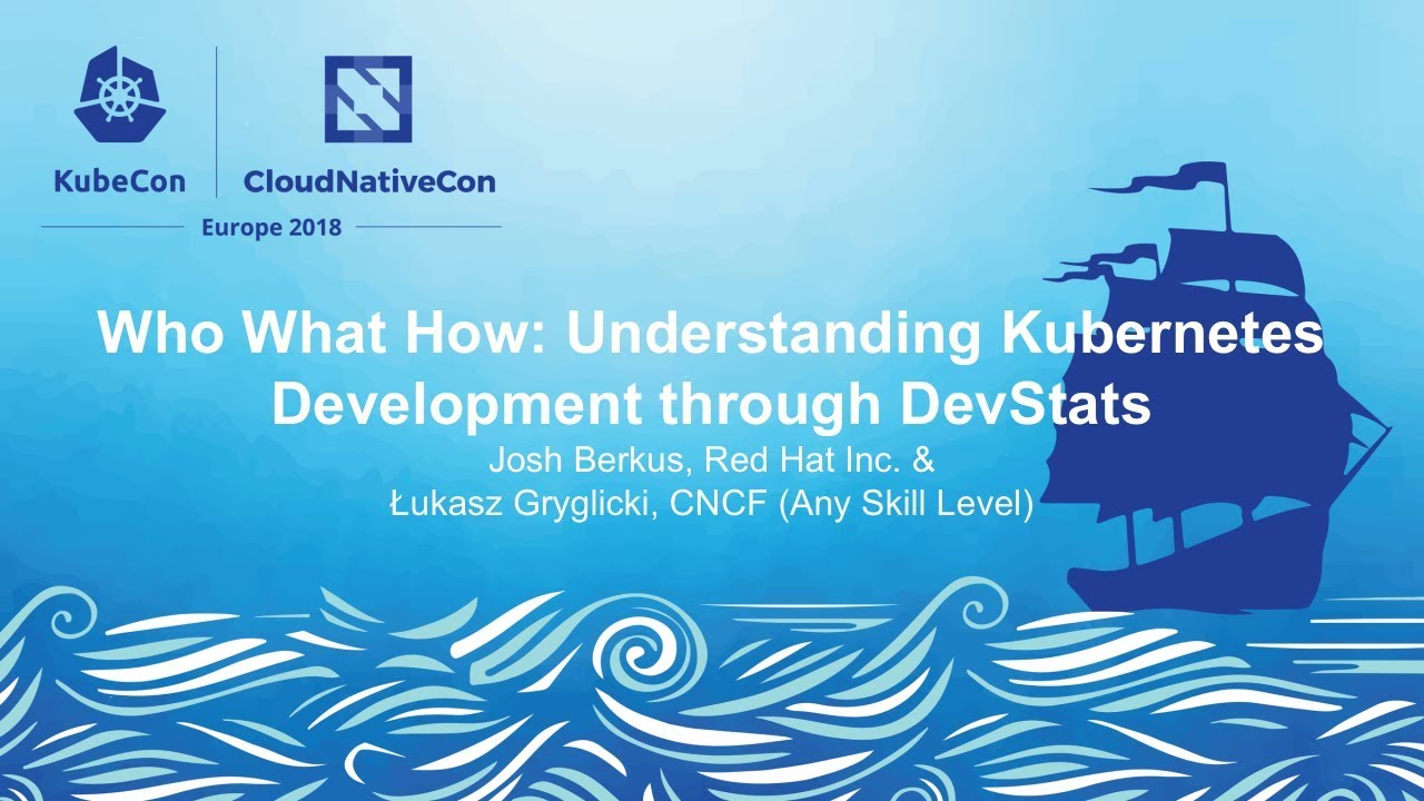 Who What How: Understanding Kubernetes Development through DevStats ...